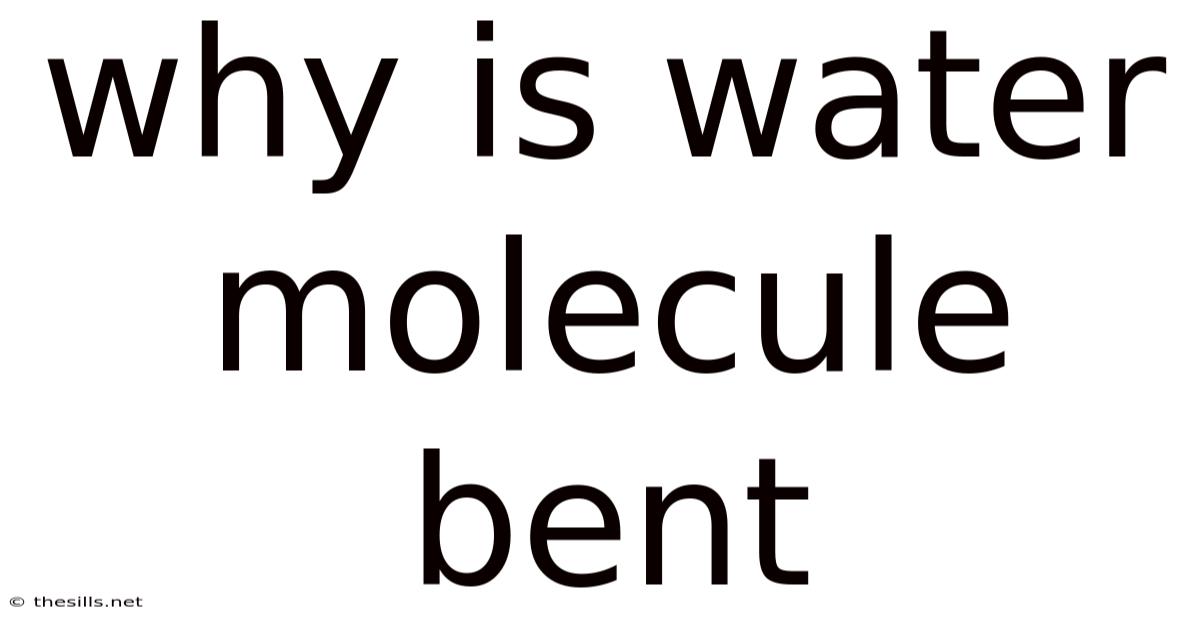 Why Is Water Molecule Bent